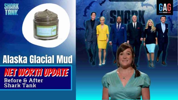 Alaska Glacial Mud Net Worth 2024 Update (Before & After Shark Tank ...