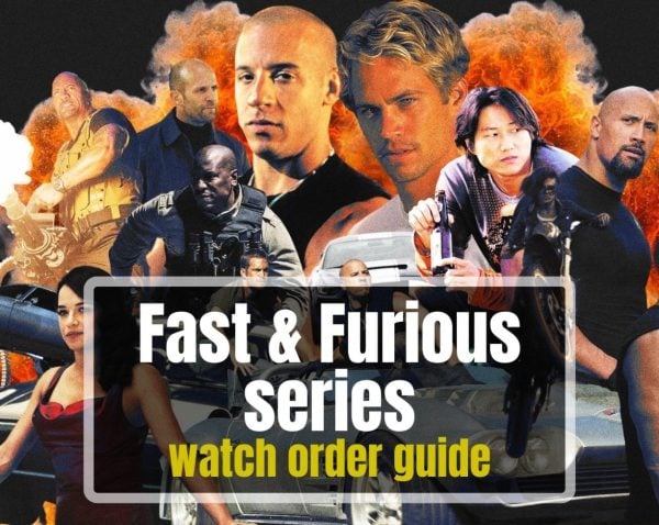How to Watch Fast and Furious Series in Order - Geeks Around Globe
